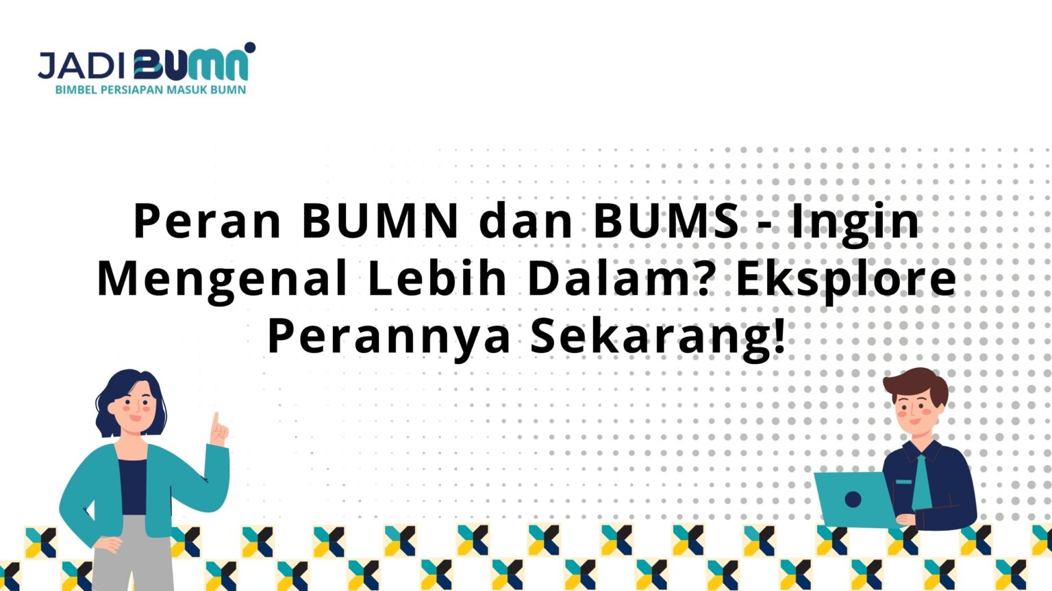 Peran BUMN dan BUMS - Ingin Mengenal Lebih Dalam? Eksplore